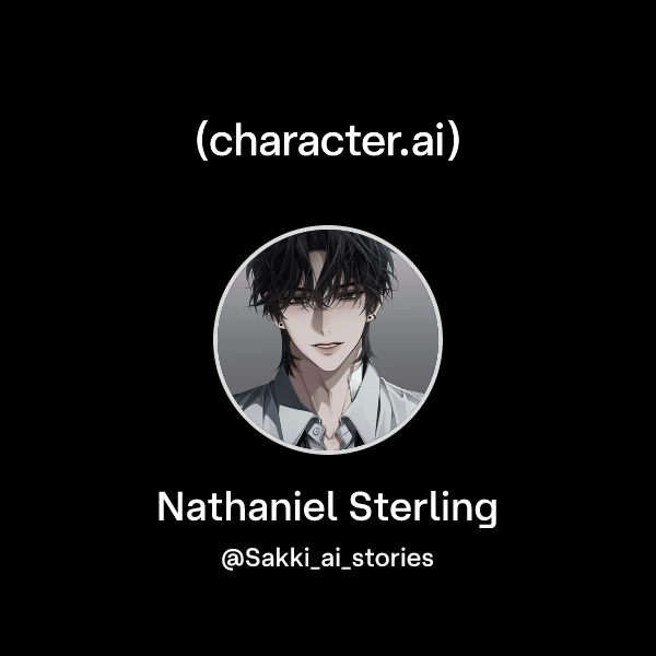 Chat with Nathaniel Sterling | character.ai | AI Chat, Reimagined–Your ...