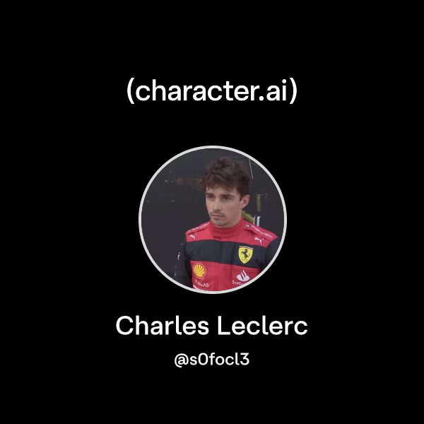 Chat with Charles Leclerc | character.ai | AI Chat, Reimagined–Your Words. Your World.