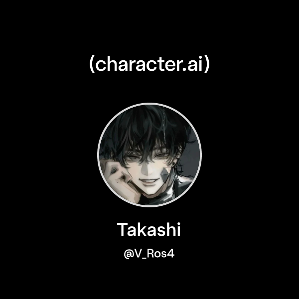 Chat with Takashi | character.ai | Personalized AI for every moment of your day