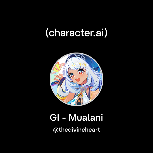 Chat with GI - Mualani | character.ai | Personalized AI for every ...