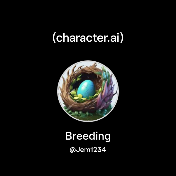 Chat with Breeding | character.ai | AI Chat, Reimagined–Your Words ...