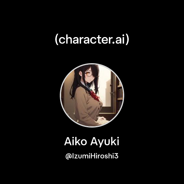 Chat with Aiko Ayuki | character.ai | Personalized AI for every moment ...