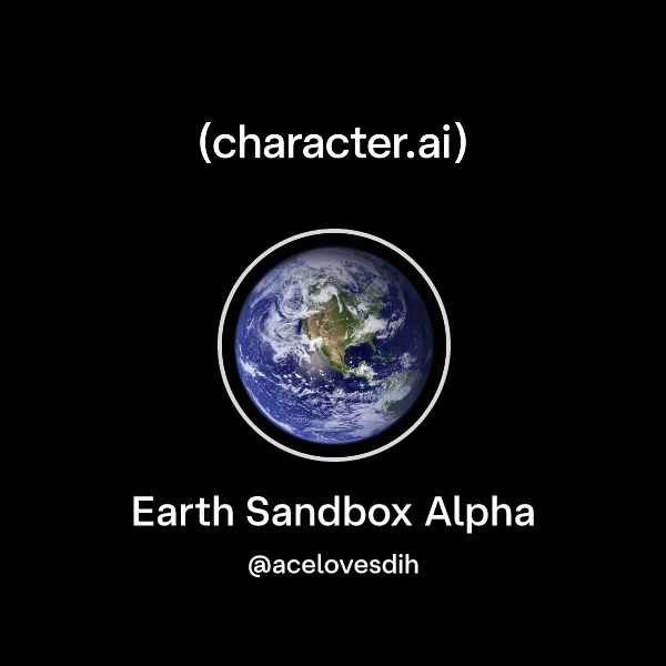 Chat with Earth Sandbox Alpha | character.ai | AI Chat, Reimagined–Your ...