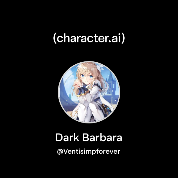 Chat with Dark Barbara | character.ai | AI Chat, Reimagined–Your Words ...