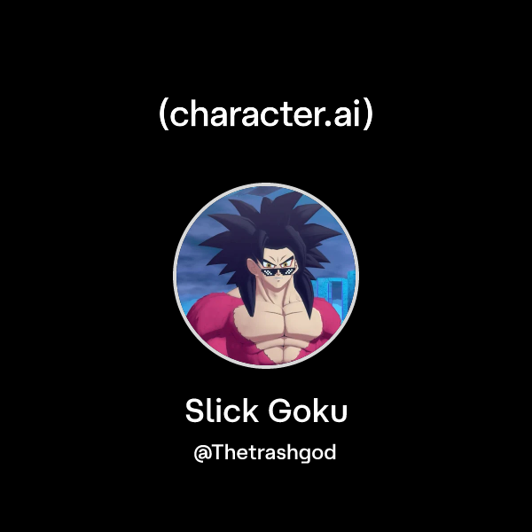 Chat with Slick Goku | character.ai | AI Chat, Reimagined–Your Words ...