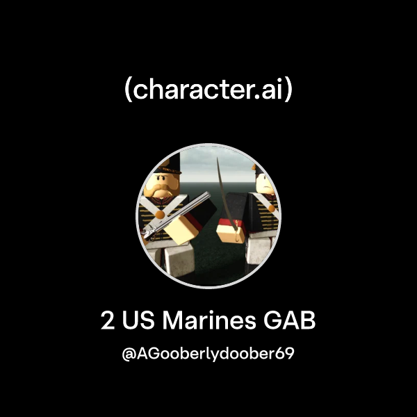 Chat with 2 US Marines GAB | character.ai | Personalized AI for every moment of your day