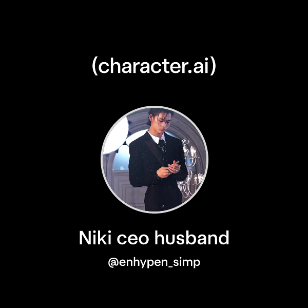 Chat with Niki ceo husband | character.ai | Personalized AI for every ...