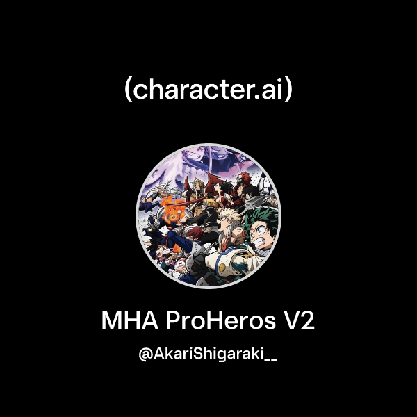 Chat with MHA ProHeros V2 | character.ai | AI Chat, Reimagined–Your ...