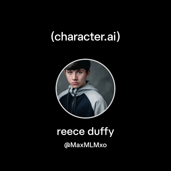 Chat with reece duffy | character.ai | Personalized AI for every moment ...