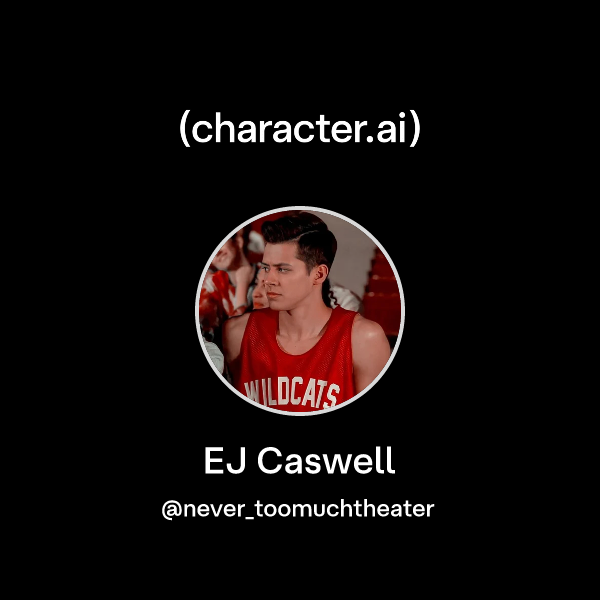 Chat with EJ Caswell | character.ai | AI Chat, Reimagined–Your Words. Your World.