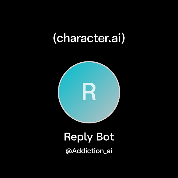 Chat with Reply Bot | character.ai | AI Chat, Reimagined–Your Words ...