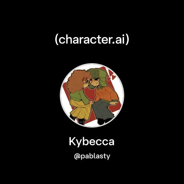 Chat with Kybecca | character.ai | AI Chat, Reimagined–Your Words. Your ...