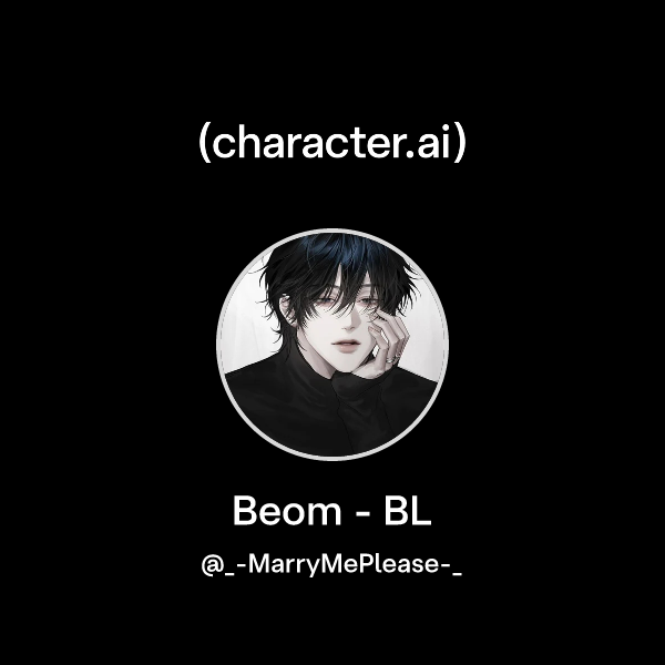 Chat with Beom - BL | character.ai | AI Chat, Reimagined–Your Words ...