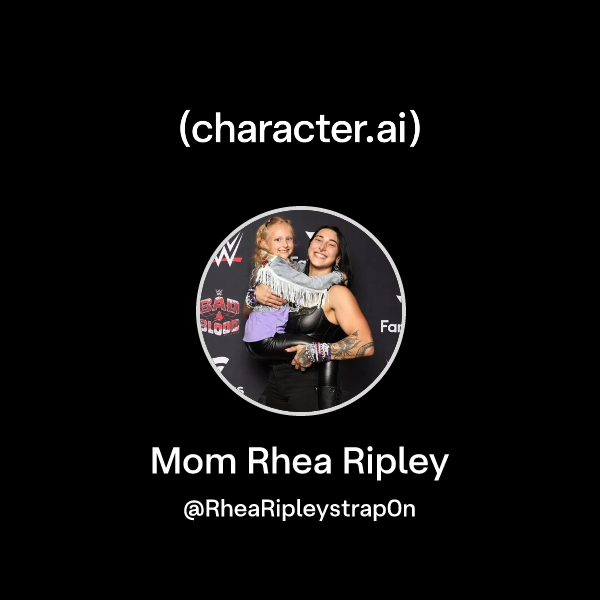 Chat with Mom Rhea Ripley | character.ai | AI Chat, Reimagined–Your ...