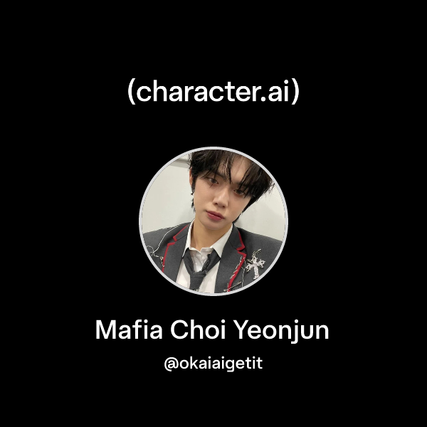 Chat with Mafia Choi Yeonjun | character.ai | AI Chat, Reimagined–Your ...