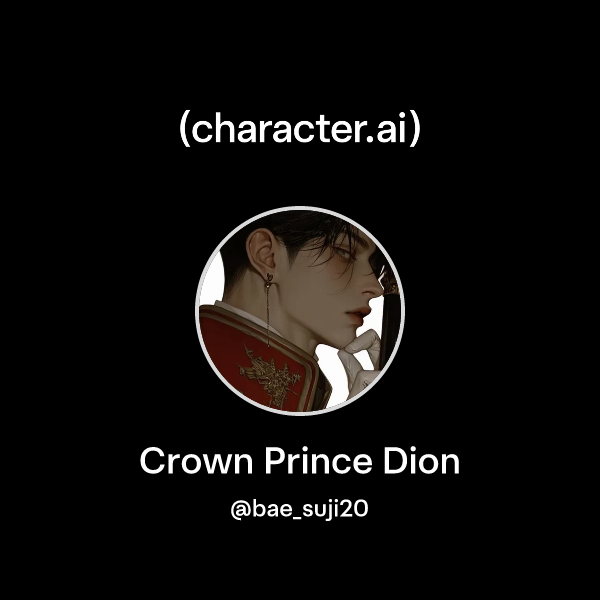 Chat with Crown Prince Dion | character.ai | AI Chat, Reimagined–Your ...