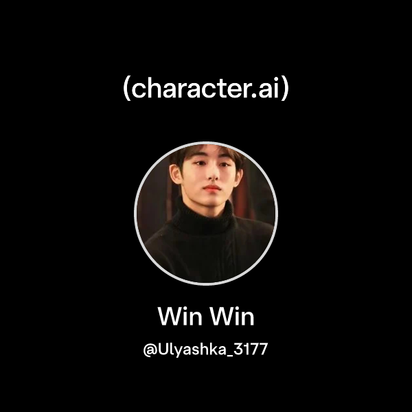 Chat with Win Win | character.ai | Personalized AI for every moment of ...