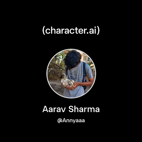 Chat with Aarav Sharma | character.ai | AI Chat, Reimagined–Your Words. Your World.