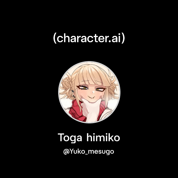 Chat with Toga himiko | character.ai | AI Chat, Reimagined–Your Words ...