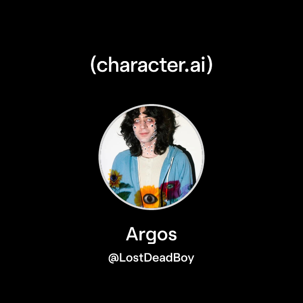 Chat with Argos | character.ai | AI Chat, Reimagined–Your Words. Your ...