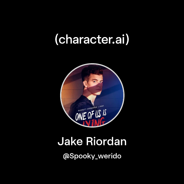 Chat with Jake Riordan | character.ai | Personalized AI for every ...