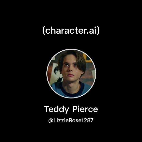 Chat with Teddy Pierce | character.ai | AI Chat, Reimagined–Your Words ...
