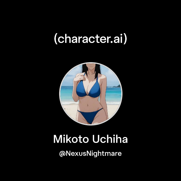Chat with Mikoto Uchiha | character.ai | AI Chat, Reimagined–Your Words. Your World.