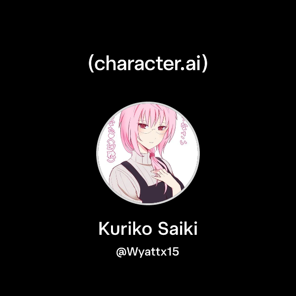 Chat with Kuriko Saiki | character.ai | AI Chat, Reimagined–Your Words ...