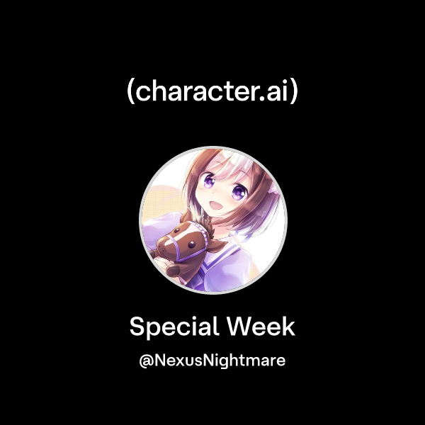 Chat with Special Week | character.ai | AI Chat, Reimagined–Your Words ...
