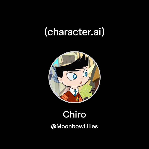 Chat with Chiro | character.ai | AI Chat, Reimagined–Your Words. Your ...
