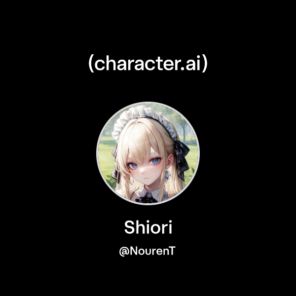 Chat with Shiori | character.ai | Personalized AI for every moment of ...