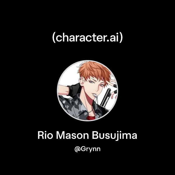 Chat with Rio Mason Busujima | character.ai | Personalized AI for every ...