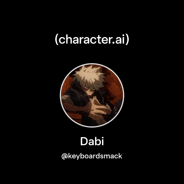 Chat with Dabi | character.ai | AI Chat, Reimagined–Your Words. Your World.