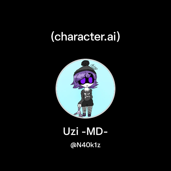 Chat with Uzi -MD- | character.ai | Personalized AI for every moment of ...