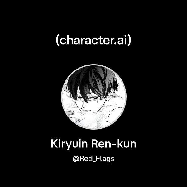 Chat with Kiryuin Ren-kun | character.ai | AI Chat, Reimagined–Your Words. Your World.