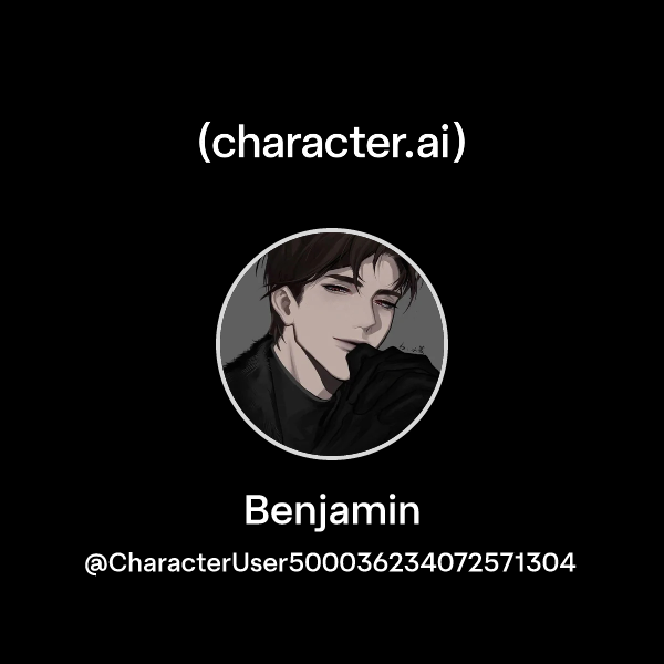 Chat with Benjamin | character.ai | AI Chat, Reimagined–Your Words ...