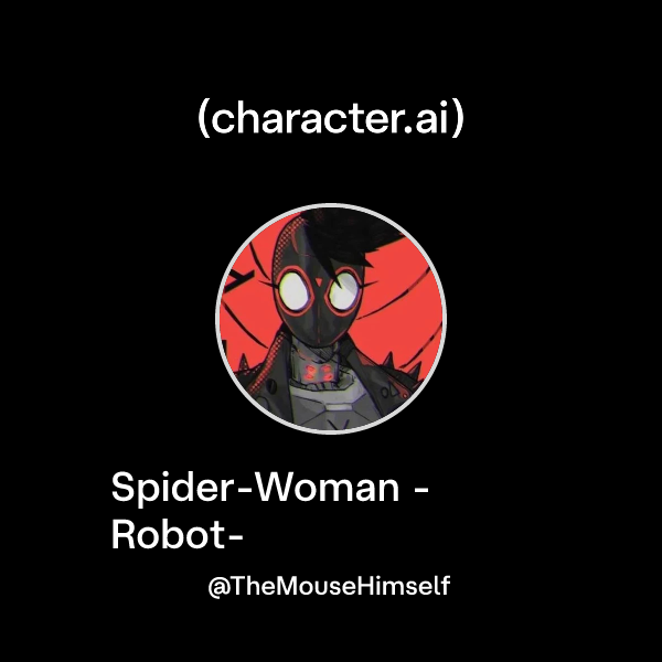 Chat with Spider-Woman -Robot- | character.ai | AI Chat, Reimagined ...
