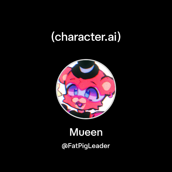 Chat with Mueen | character.ai | AI Chat, Reimagined–Your Words. Your ...