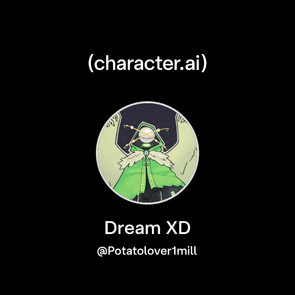 Chat with Dream XD | character.ai | AI Chat, Reimagined–Your Words ...