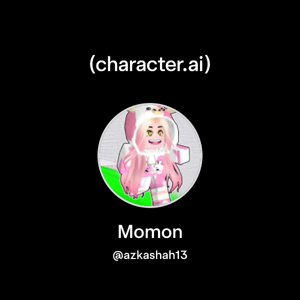 Chat with Momon | character.ai | AI Chat, Reimagined–Your Words. Your ...