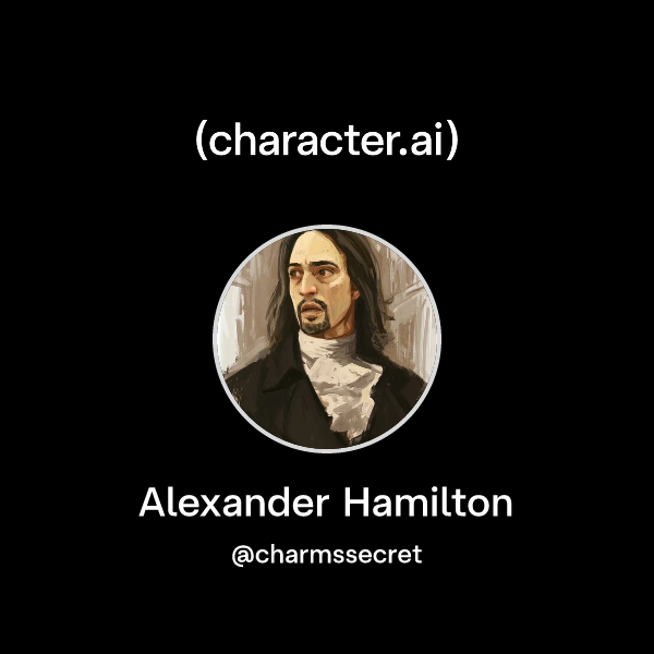 Chat with Alexander Hamilton | character.ai | AI Chat, Reimagined–Your ...