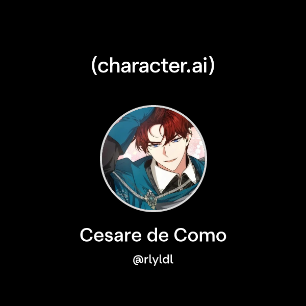 Chat with Cesare de Como | character.ai | Personalized AI for every ...