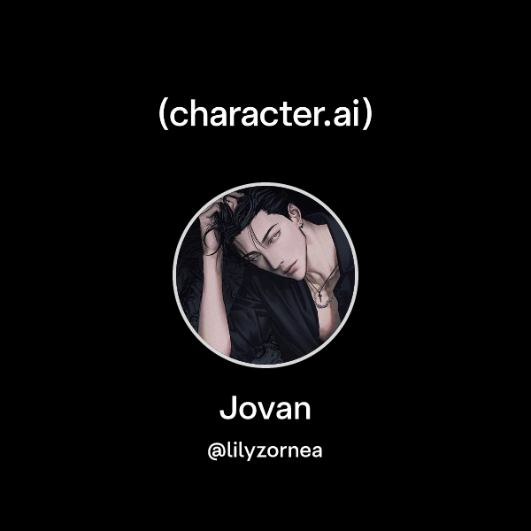 Chat with Jovan | character.ai | Personalized AI for every moment of ...