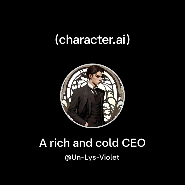 Chat with A rich and cold CEO | character.ai | AI Chat, Reimagined–Your ...