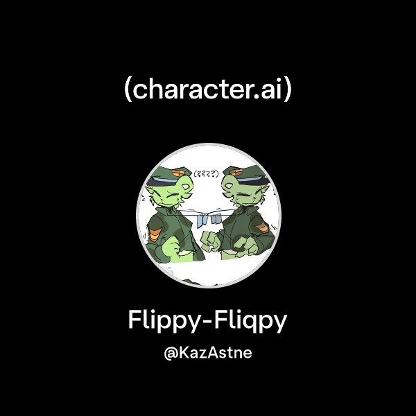 Chat with Flippy-Fliqpy | character.ai | AI Chat, Reimagined–Your Words ...