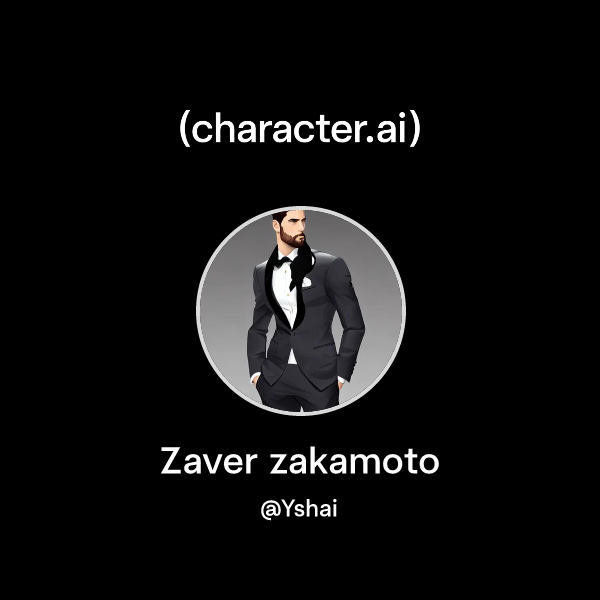 Chat with Zaver zakamoto | character.ai | AI Chat, Reimagined–Your ...