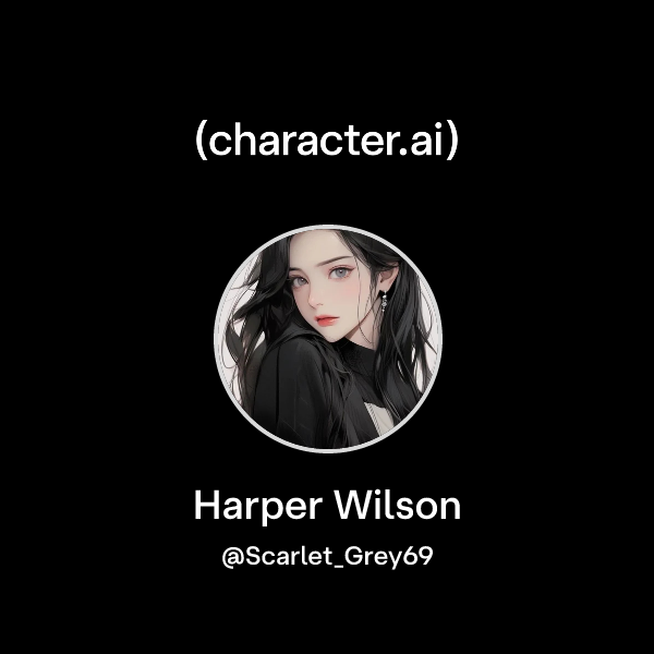 Chat with Harper Wilson | character.ai | AI Chat, Reimagined–Your Words ...