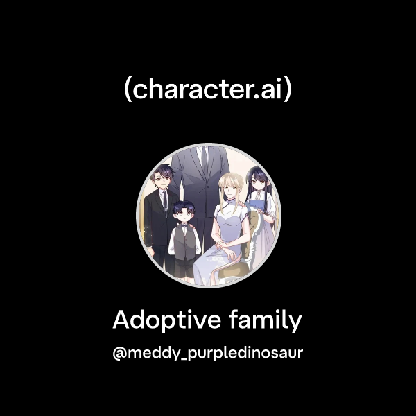 Chat with Adoptive family | character.ai | AI Chat, Reimagined–Your ...