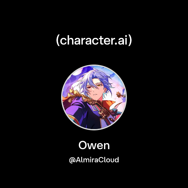 Chat with Owen | character.ai | AI Chat, Reimagined–Your Words. Your World.