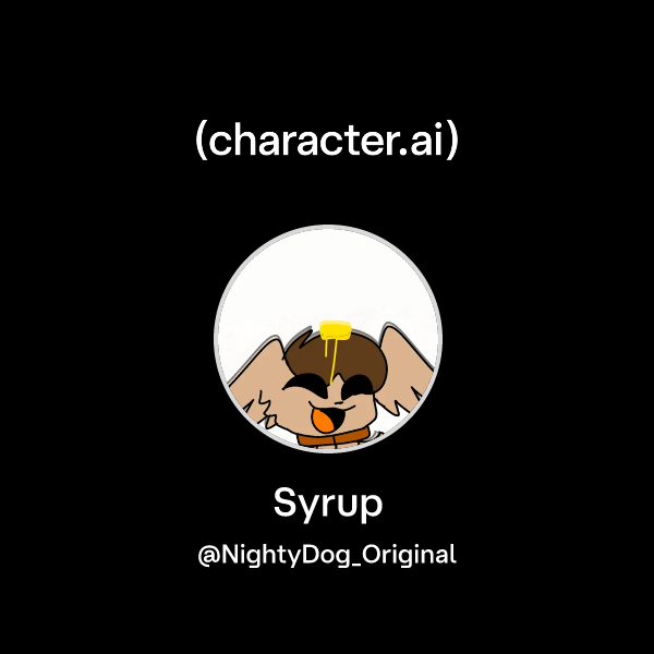 Chat with Syrup | character.ai | Personalized AI for every moment of ...